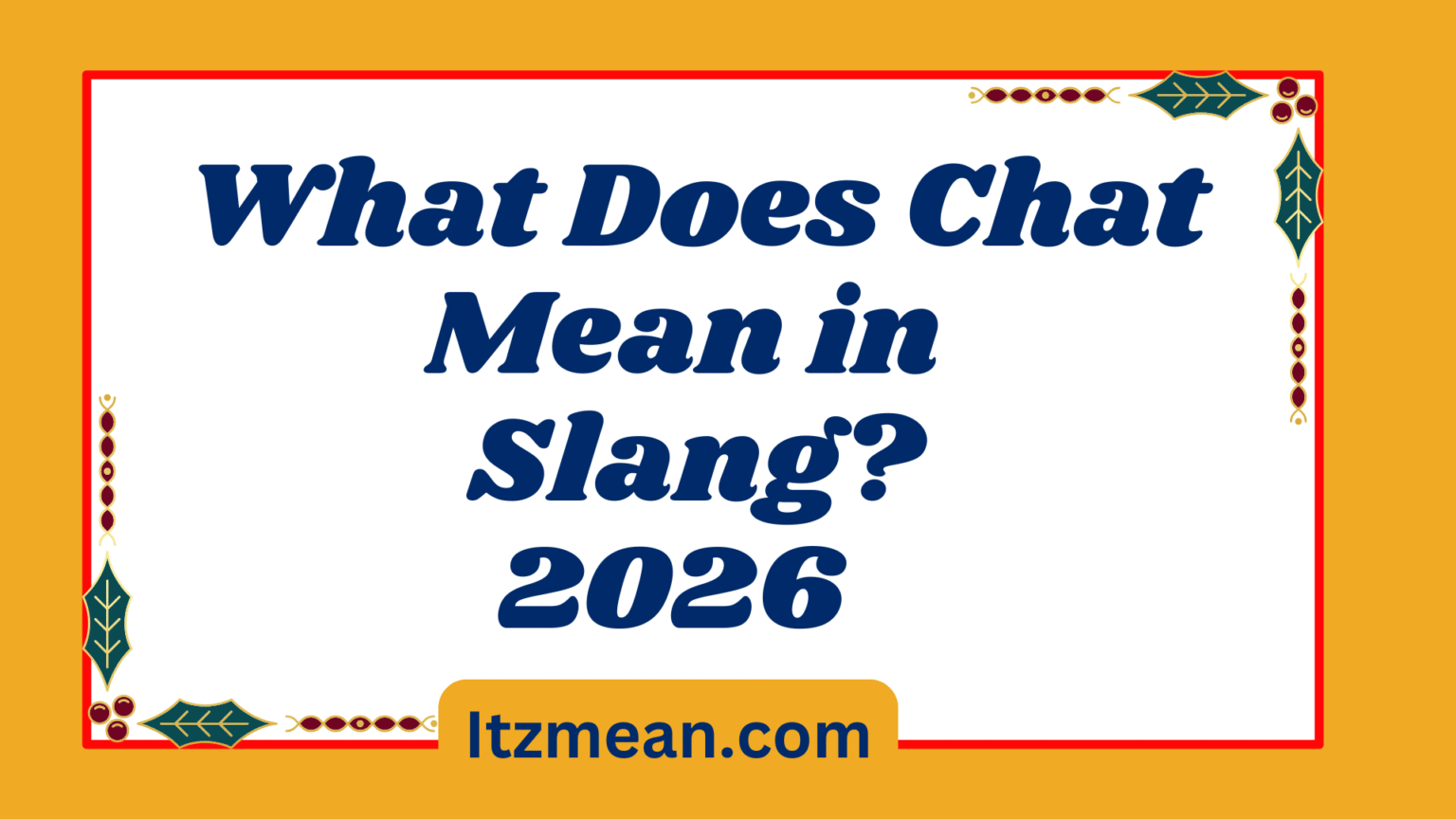 What Does Chat Mean in Slang?2026